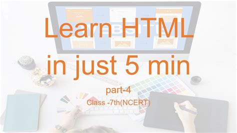 Html Part4 Class 7th Ncert Youtube