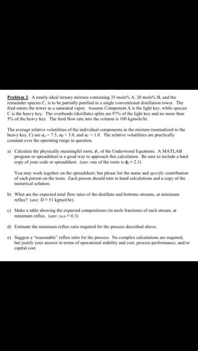 Problem 2 A Nearly Ideal Ternary Mixture Containing