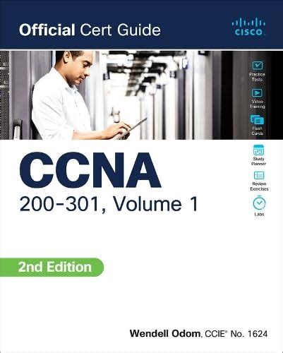 CCNA 200-301 Official Cert Guide, Volume 1: Amazon.co.uk: Odom, Wendell: 9780138229634: Books