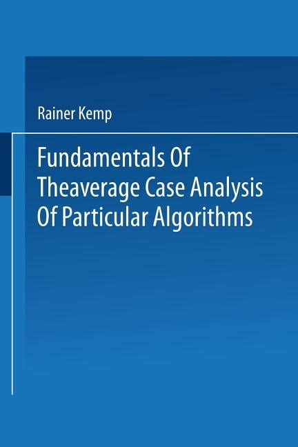 Fundamentals Of The Average Case Analysis Of Particular Algorithms