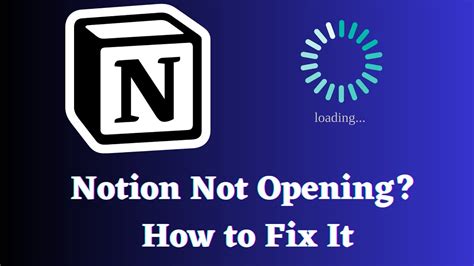 how to fix notion app not opening or blank screen issue youtube