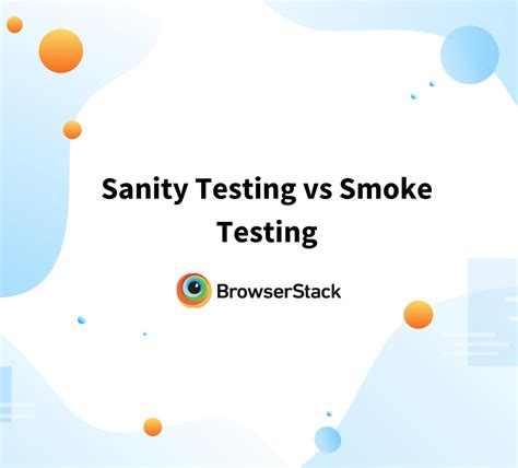 What Is Sanity Testing With Examples BrowserStack