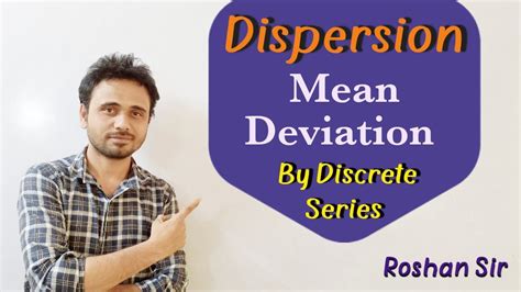 Mean Deviation From Mean Median Mode By Discrete Series Roshan Sir Youtube