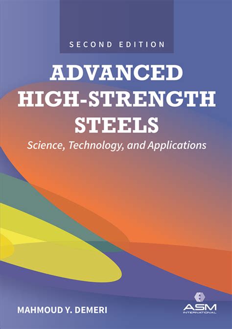 Global Projects On Advanced High Strength Steels Advanced High Strength Steels Science