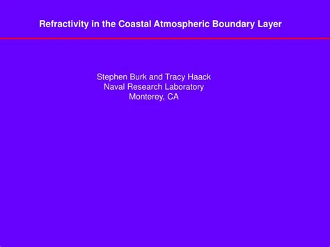 Ppt Refractivity In The Coastal Atmospheric Boundary Layer Powerpoint Presentation Id 1814958