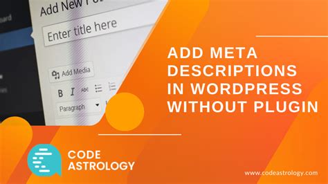 How to Add Meta Descriptions in WordPress Without Plugin?