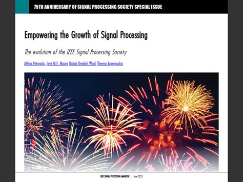 ieee signal processing 75th anniversary june 2023empowering the