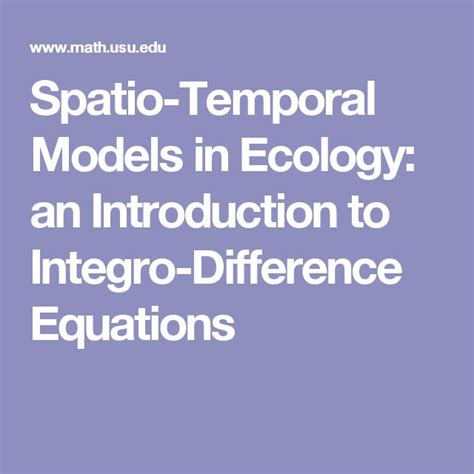 Discover The Power Of Spatio Temporal Models In Ecology