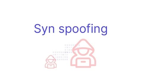 What Is Syn Spoofing Or Tcp Reset Attack