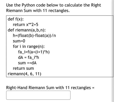 Solved Use The Python Code Below To Calculate The Right