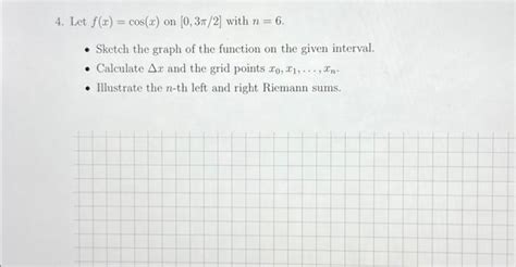 solved 4 let f x cos x on [0 37 2] with n 6