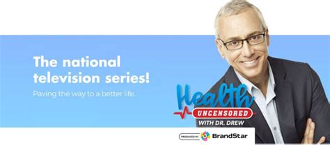 Health Uncensored With Dr Drew Dr Drew Official Website