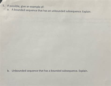 solved if possible give an example of a ﻿a bounded