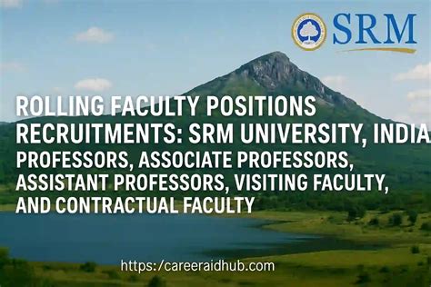 Rolling Faculty Positions Recruitments Srm University Career Guides Scholarships Trending