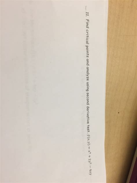 Solved Find Critical Points And Analyze Using Second