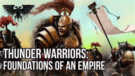 Thunder Warriors Lore And Background Warhammer 40000 Youtube