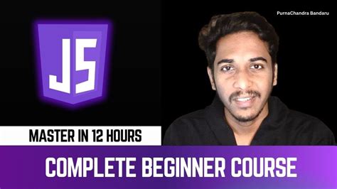 The Only Video You Will Need To Master Javascript In 12 Hours