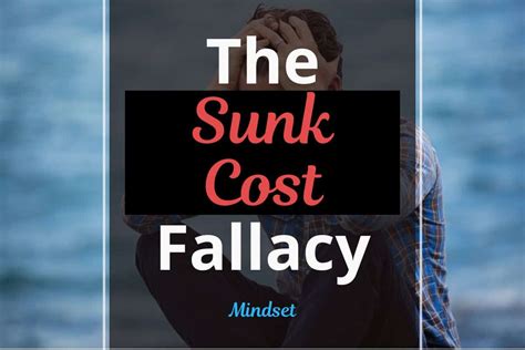 Dont Let Sunk Cost Fallacy Sink Your Business Habitgrowth
