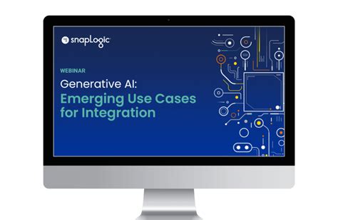 Go Faster Go Further With Generative Integration Snaplogic