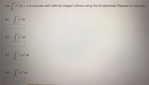 solved use x2 dx 9 to evaluate each definite integral