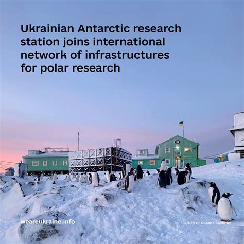 Ukrainian Antarctic Research Station Joins International Network Of
