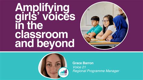 Amplifying Girls Voices In The Classroom And Beyond Voice 21