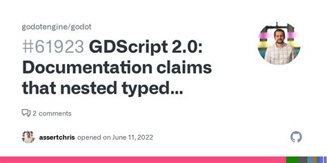 Gdscript 20 Documentation Claims That Nested Typed Collections Are Supported But Theyre Not
