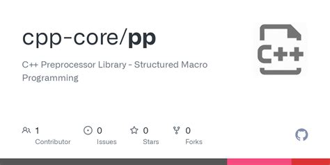 Github Cpp Corepp C Preprocessor Library Structured Macro