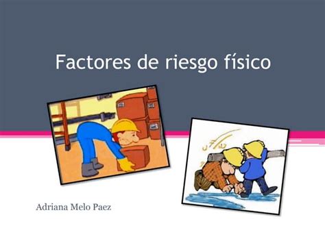 Factores De Riesgo Físico Pptx Eye And Vision Conditions Diseases