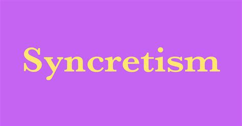 Syncretism Word Daily