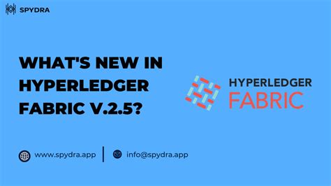 Hyperledger Fabric Beta V25 Check Out Whats New Here