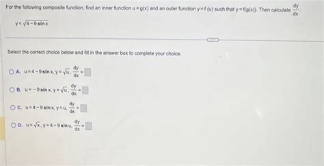 Solved For The Following Composite Function Find An Inner Chegg Com