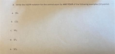 solved 8 write the vsepr notation for the central atom for