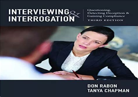 Ppt Download Pdf Interviewing And Interrogation Questioning Detecting Deception And