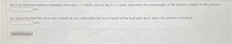 Solved A If An Electron Makes A Transition From The N 4