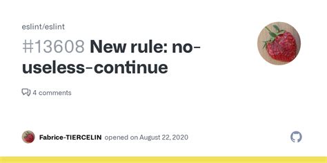 new rule no useless continue · issue 13608 · eslint eslint · github