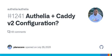 authelia caddy v2 configuration · issue 1241 · authelia authelia