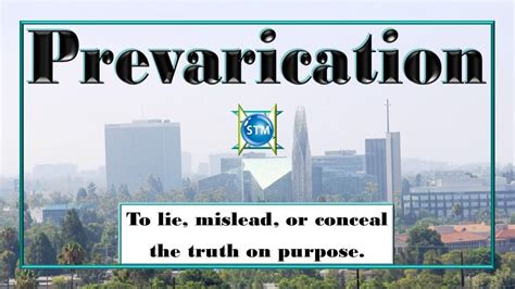 Prevarication Is Actually Lying To Avoid Telling The Truth