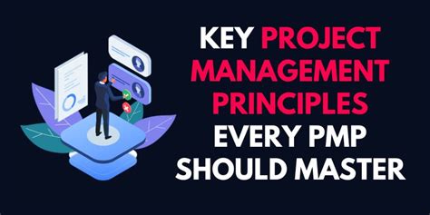 Key Project Management Principles Every PMP Should Master