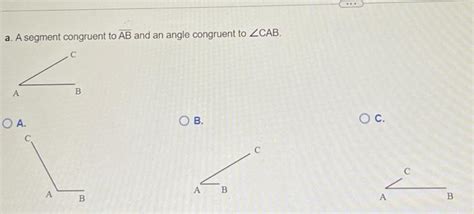 solved a a segment congruent to ab and an angle congruent