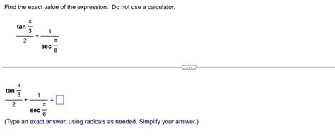 [answered] Find The Exact Value Of The Expression Do Not Use A Kunduz