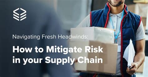 How To Mitigate Risk In Your Supply Chain Flowspace