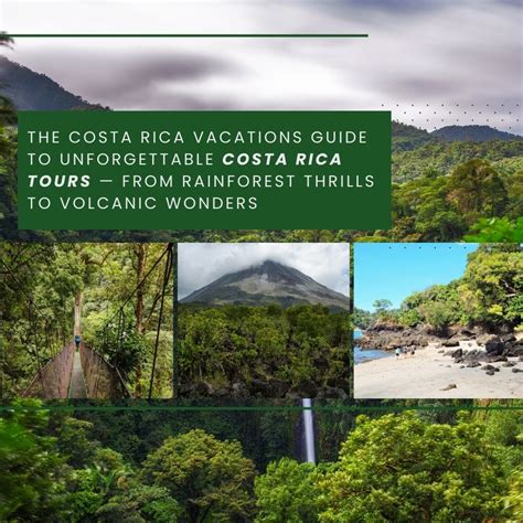 The Costa Rica Vacations Guide To Unforgettable Costa Rica Tours — From