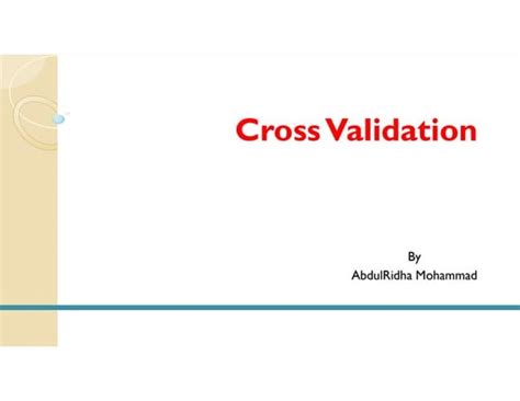 Cross Validation Pptx