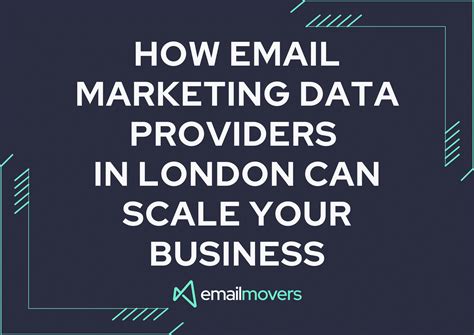 Scale Your Business With Uk Email Data Email Movers