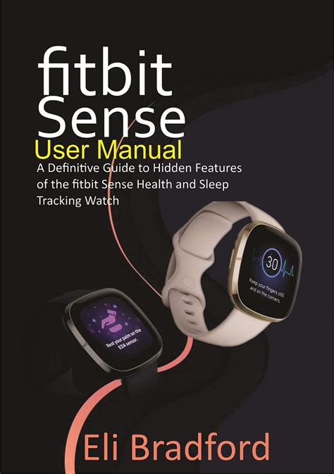 Fitbit Sense User Manual A Definitive Guide To Hidden Features Of The Fitbit Sense Health And