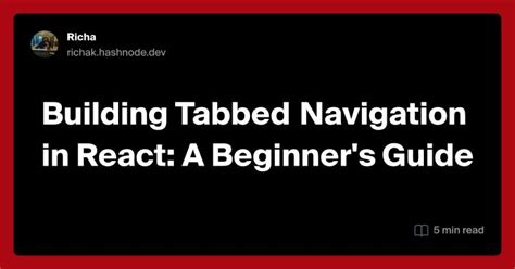 How To Create Tabbed Navigation In React Richa K Posted On The Topic Linkedin