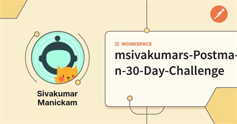 Msivakumars Postman 30 Day Challenge Postman Api Network