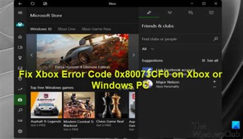 Fix Xbox Error Code 0x80073CF0 On Xbox Or Windows PC