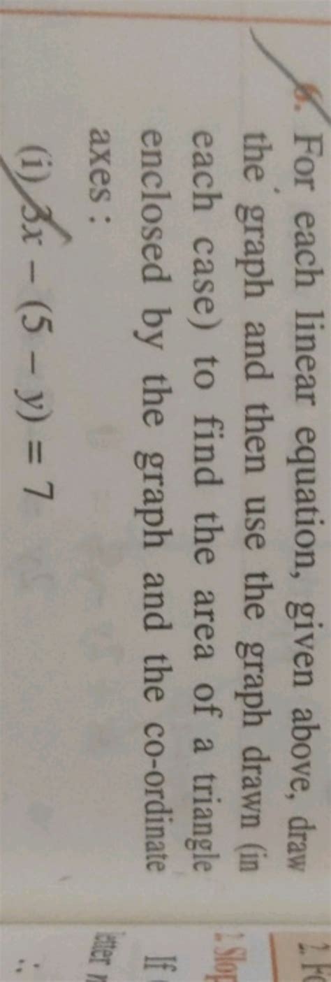 8 For Each Linear Equation Given Above Draw The Graph And Then Use The